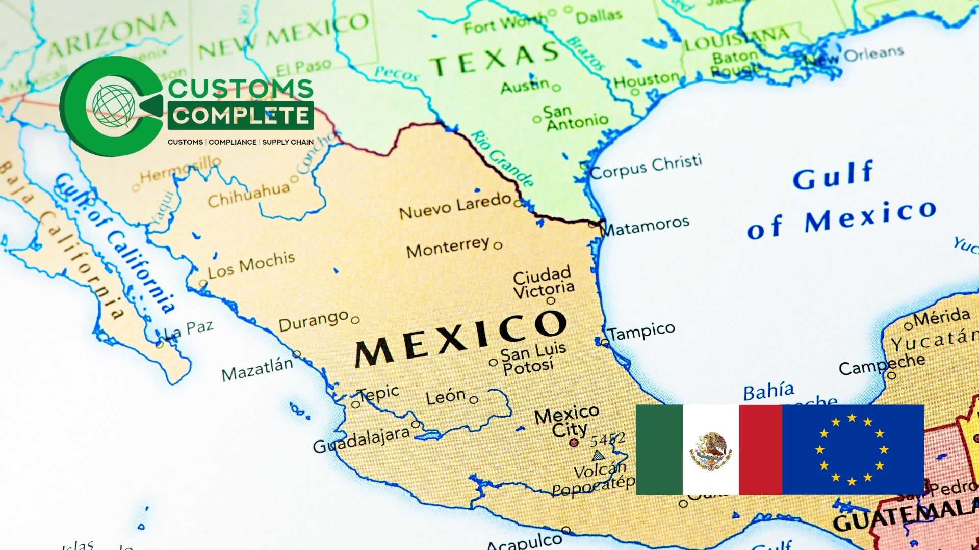 EU-Mexico Global Agreement | Customs Complete