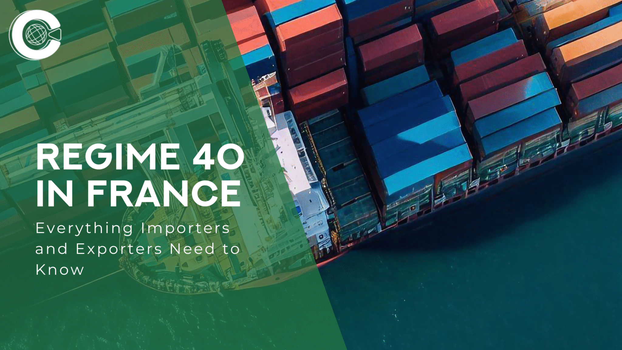 Regime 40 France: Complete Guide | Customs Complete